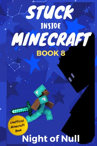Stuck Inside Minecraft: Book 8 by Write Blocked | Goodreads