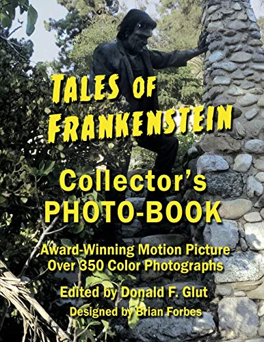 Tales of Frankenstein Collector's Photo-Book: Award Winning Motion ...