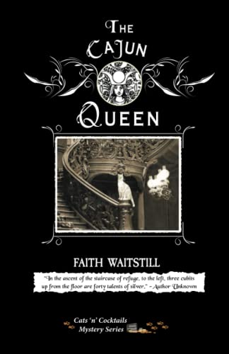 The Cajun Queen by Faith Waitstill | Goodreads
