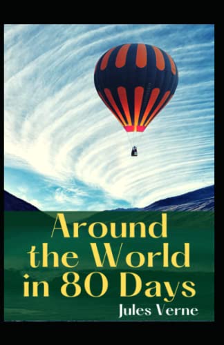 Around the World in 80 Days: (Literature, Action And Adventure ...