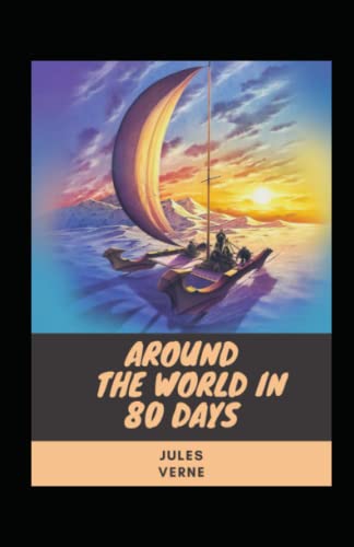 Around the World in 80 Days: Jules Verne (Literature, Action And ...