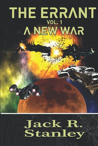A New War (The Errant) by Jack R. Stanley | Goodreads