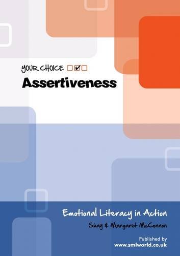 Your Choice: Assertiveness Programme by Shay McConnon | Goodreads