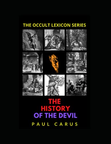THE HISTORY OF THE DEVIL by Paul Carus | Goodreads
