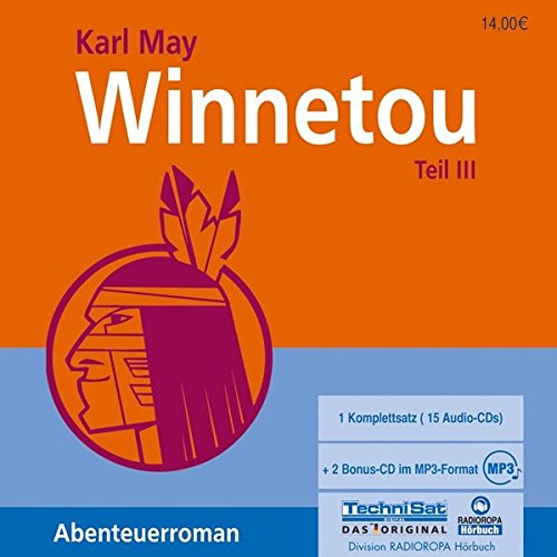 Winnetou 3. 15 CDs + 2 mp3-CDs by Karl May | Goodreads