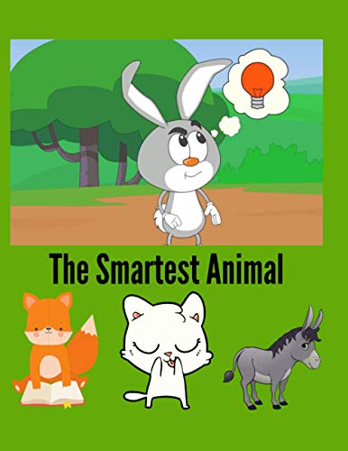 The smartest Animal: Five Short Bedtime Stories in one for kids age 6 ...