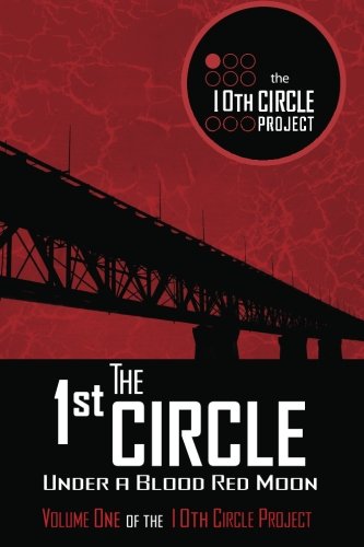 The 1st Circle: Book 1 of the 10th Circle Project by Ryan T McFadden ...