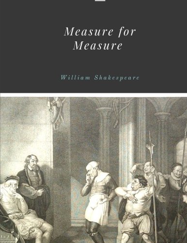 Measure for Measure by William Shakespeare by William Shakespeare ...