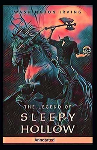 The Legend of Sleepy Hollow Annotated by Washington Irving | Goodreads