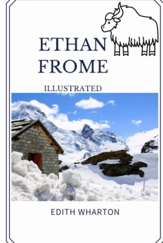 Ethan Frome Illustrated by Edith Wharton | Goodreads