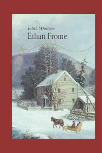 Ethan Frome (illustrated edition) by Edith Wharton | Goodreads
