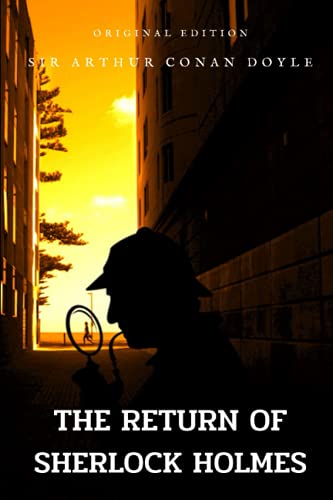 The Return of Sherlock Holmes: with original illustrations by Arthur ...