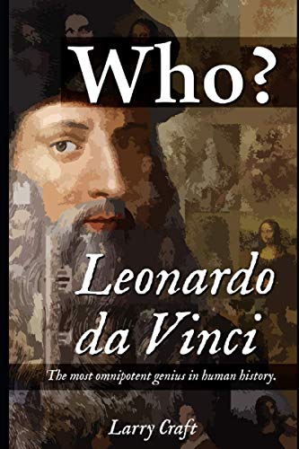 Who? Who Leonardo da Vinci by Larry Craft | Goodreads