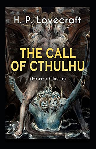 The Call of Cthulhu-Horror Classic(Annotated) by H.P. Lovecraft | Goodreads
