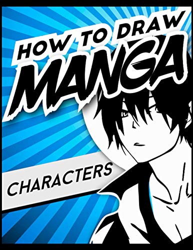 How to Draw Manga Characters: Anime Drawing Book for Beginners ...