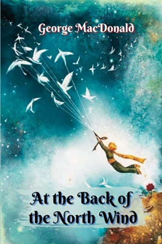 At the Back of the North Wind: With Original illustrations - Annotated ...