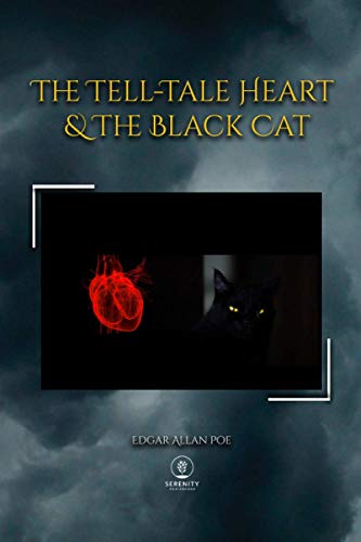 The Tell-Tale Heart & The Black Cat (Annotated) by Edgar Allan Poe ...