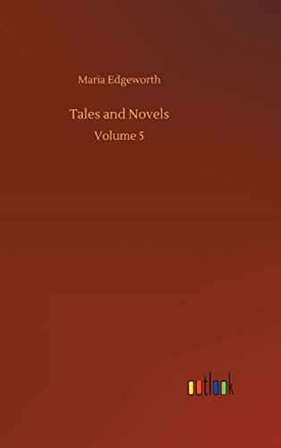 Tales and Novels by Maria Edgeworth | Goodreads