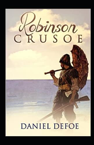 Robinson Crusoe Illustrated by Daniel Defoe | Goodreads
