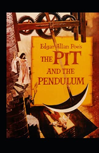 The Pit and the Pendulum Annotated by Edgar Allan Poe | Goodreads