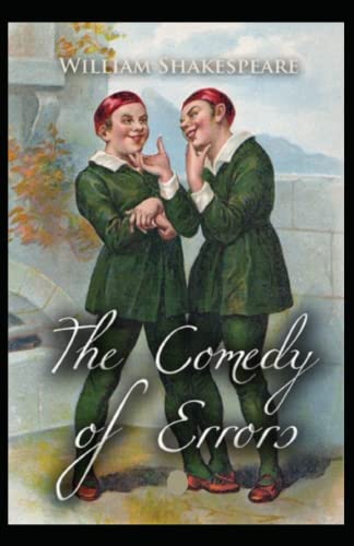 the comedy of errors by william shakespeare :Illustrated Edition by ...