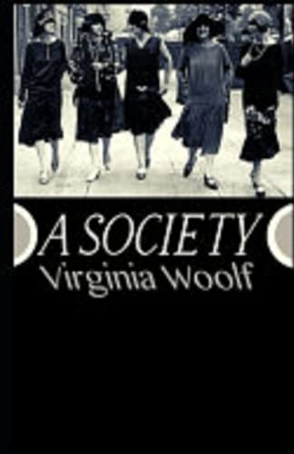 A Society Illustrated by Virginia Woolf | Goodreads