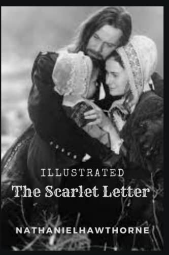The Scarlet Letter Illustrated by Nathaniel Hawthorne | Goodreads