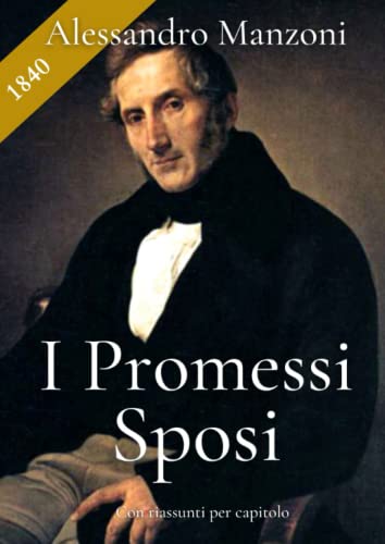 I promessi sposi: Versione integrale (più riassunti per capitolo) by ...