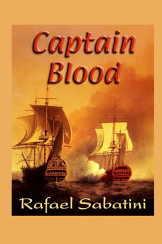 Captain Blood Annotated and Illustrated Edition by Rafael Sabatini by ...