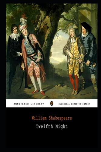 Twelfth Night Play by William Shakespeare Annotated New Version by ...