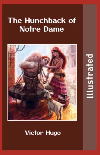 The Hunchback of Notre Dame Illustrated by Victor Hugo | Goodreads