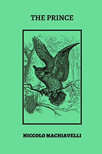 The Prince by Niccolo Machiavelli by Niccolò Machiavelli | Goodreads