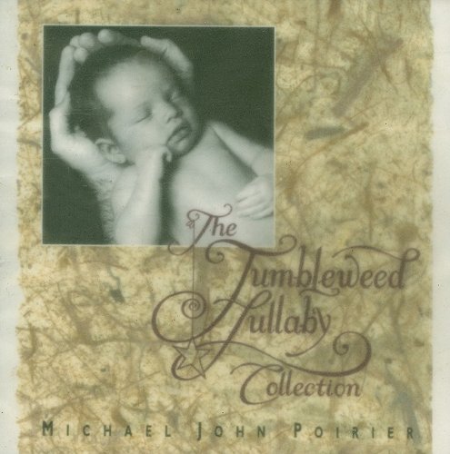 The Tumbleweed Lullaby Collection by Lewis Horwitz | Goodreads