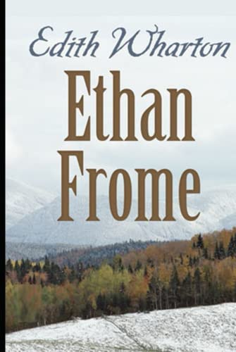 Ethan Frome Annotated by Edith Wharton | Goodreads