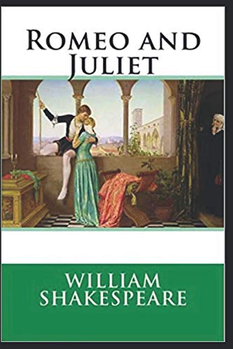 Romeo and Juliet: (annotated) by William Shakespeare | Goodreads