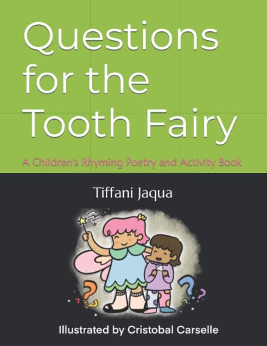 Questions for the Tooth Fairy: A Children's Rhyming Poetry and Coloring ...