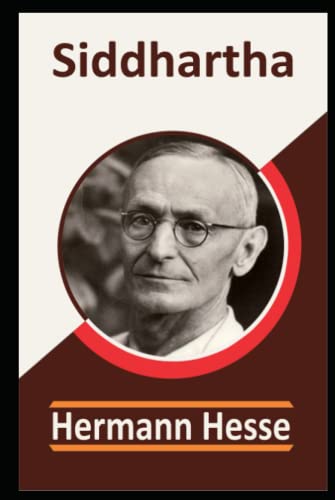 Siddhartha By Hermann Hesse :(Annotated Classics). by Hermann Hesse ...