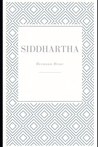 Siddhartha by Hermann Hesse Annotated Edition by Hermann Hesse | Goodreads