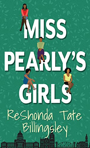 Miss Pearly's Girls by ReShonda Tate Billingsley | Goodreads