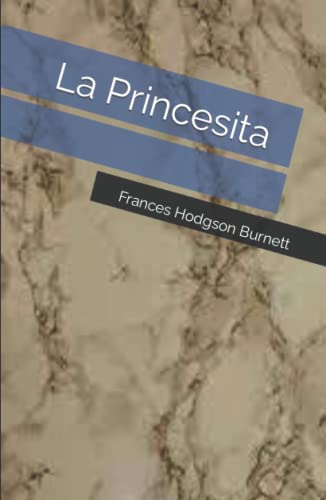 La Princesita (Spanish Edition) by Frances Hodgson Burnett | Goodreads