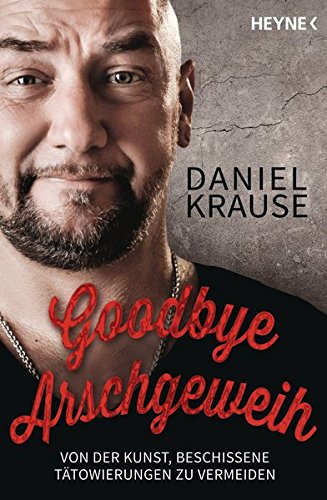 Goodbye Arschgeweih by Daniel Krause | Goodreads