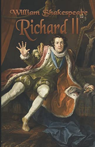 Richard II Annotated by William Shakespeare | Goodreads