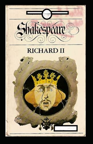 Richard II Annotated by William Shakespeare | Goodreads