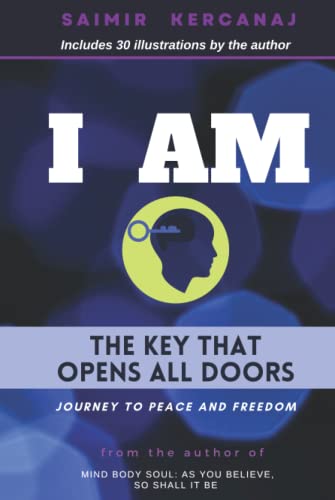 I AM THE KEY THAT OPENS ALL DOORS by SAIMIR KERCANAJ | Goodreads