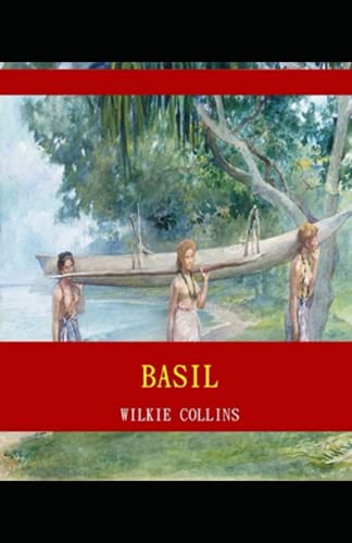 Basil Illustrated by Wilkie Collins | Goodreads