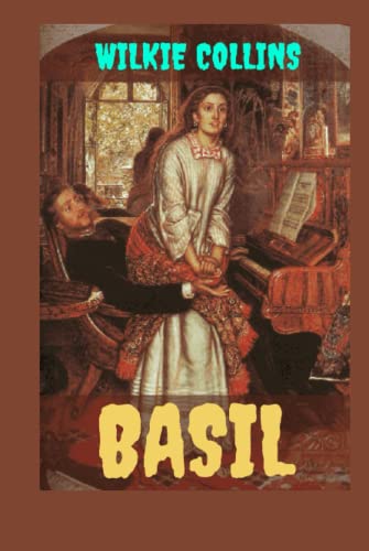 Basil: Illustrated by Wilkie Collins | Goodreads