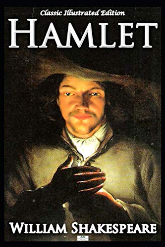 Hamlet (Classic Illustrated Edition) by William Shakespeare | Goodreads