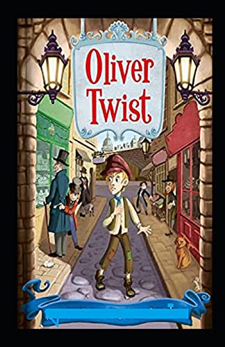 Oliver Twist Annotated by Charles Dickens | Goodreads