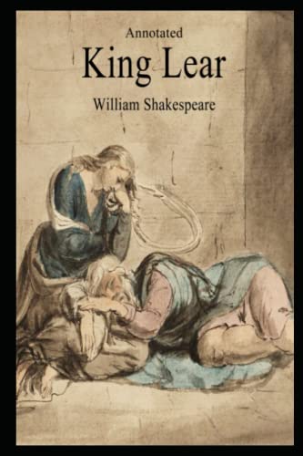 King Lear Play by William Shakespeare Annotated by William Shakespeare ...