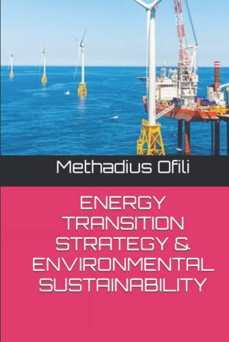 ENERGY TRANSITION STRATEGY & ENVIRONMENTAL SUSTAINABILITY by Methadius ...